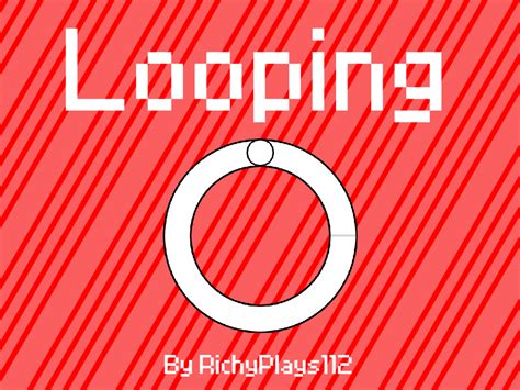looping by richyplays112 for gmtk game jam 2025