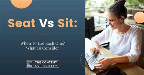 What Is The Difference Of Sit And Seat at Gretchen Shaw blog