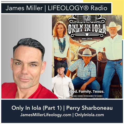 Only In Iola Part 1 Perry Sharboneau — James Miller Lifeology®