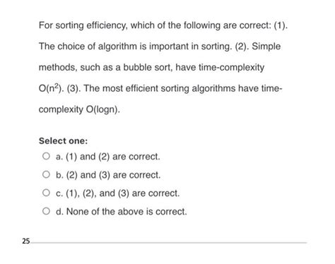 Solved For Sorting Efficiency Which Of The Following Are