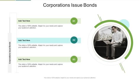 Corporations Issue Bonds In Powerpoint And Google Slides Cpb PPT Template