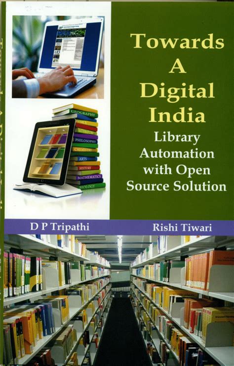 PDF TowardsA Digital India Library Automation With Open Source Solution