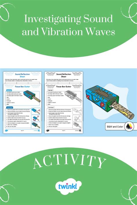Investigating Sound and Vibration Waves Science Activity: Tissue Box Guitar