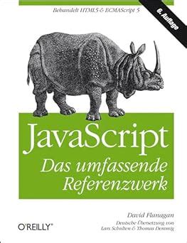 JavaScript Das umfassende Referenzwerk Flanagan David Amazon de Bücher
