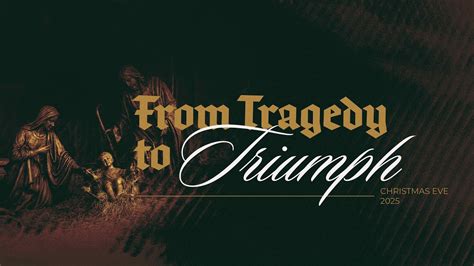 From Tragedy To Triumph Christmas Eve 2025 Pastor David Franks