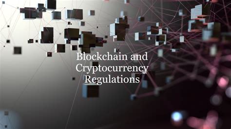 The Impact Of Regulatory Frameworks On The Adoption And Integration Of Blockchain Technology And