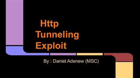 Tunneling Exploit Daniel Adenew Web