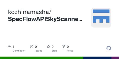 GitHub Kozhinamasha SpecFlowAPISkyScannerTests