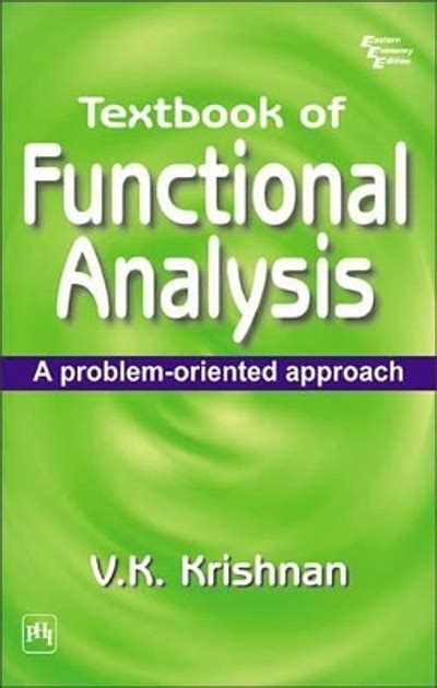 Textbook Of Functional Analysis A Problem Oriented Approach