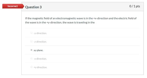 Solved Incorrect Question 3 0 1 Pts If The Magnetic Field Of