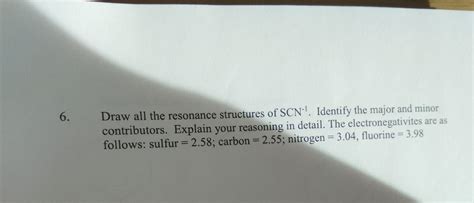 Solved Draw All The Resonance Structures Of Scn 1 Identify