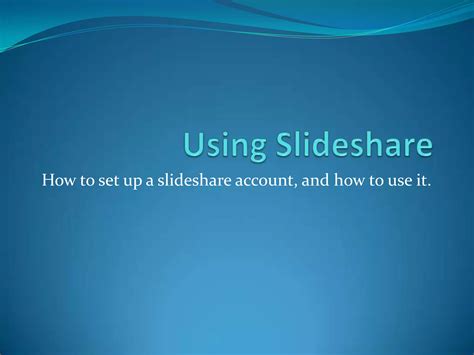 Using Slideshare Example Ppt