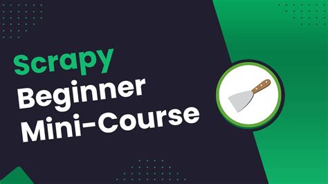 Python Scrapy 5 Part Beginner Mini Course Introduction Youtube