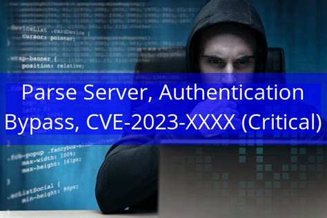 parse server authentication bypass cve 2023 xxxx critical dailycve