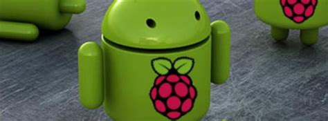 Raspberry Pi Için Android Pi Geliyor Donanım Günlüğü