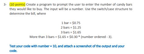 Solved 3 10 Points Create A Program To Prompt The User To