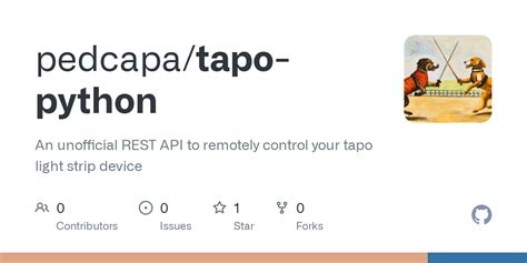 GitHub Pedcapa Tapo Python An Unofficial REST API To Remotely Control Your Tapo Light Strip