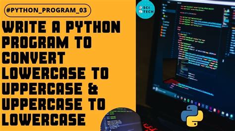 python program 3 to convert any character from lowercase to