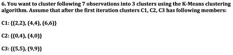 Solved What Will The Clusters Be For The Second