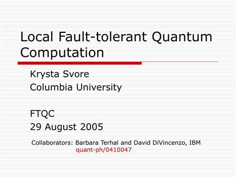 ppt local fault tolerant quantum computation powerpoint presentation