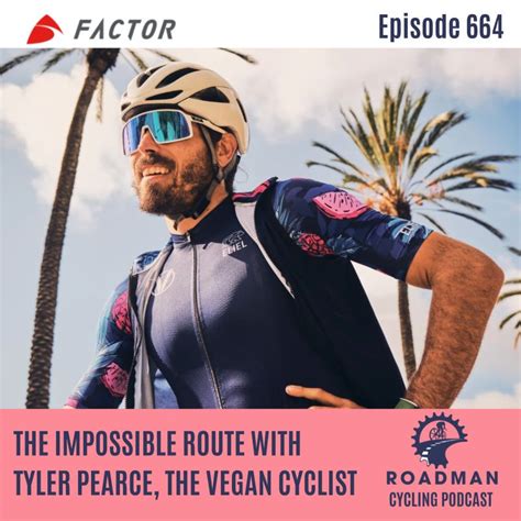 Tyler Pearce Is Also Known As The Vegan Cyclist But Dont Let His