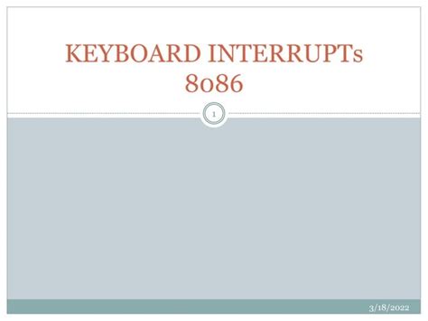 Keyboard Interrupt Pptx Operating Systems Computer Software And