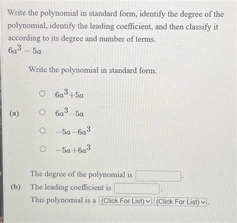 Solved Write The Polynomial In Standard Form Identify The Chegg Com