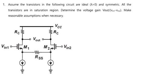 Assume The Transistors In The Following Circuit Are Ideal λ 0 And