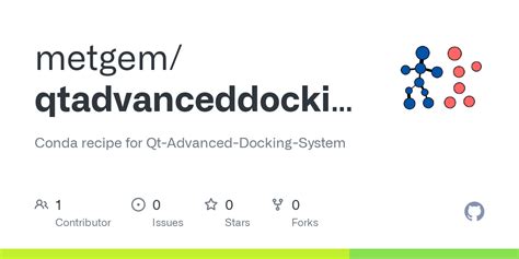 Github Metgemqtadvanceddocking Conda Recipe For Qt Advanced Docking System