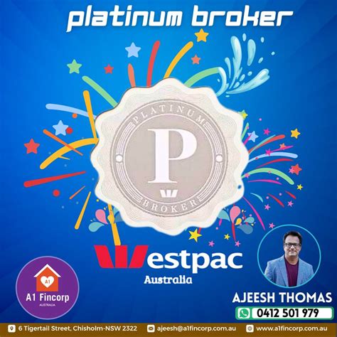 Ajeesh Thomas Jp On Linkedin Another Great News… We Are A Platinum Broker With Westpac…