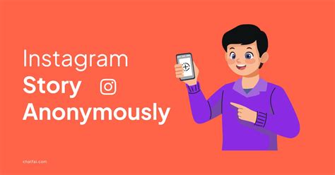 7 Best Ways to View Instagram Story Anonymously - ChatFAI Blog