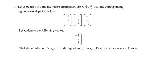 solved 7 let a be the 3×3 matrix whose eigenvalues are