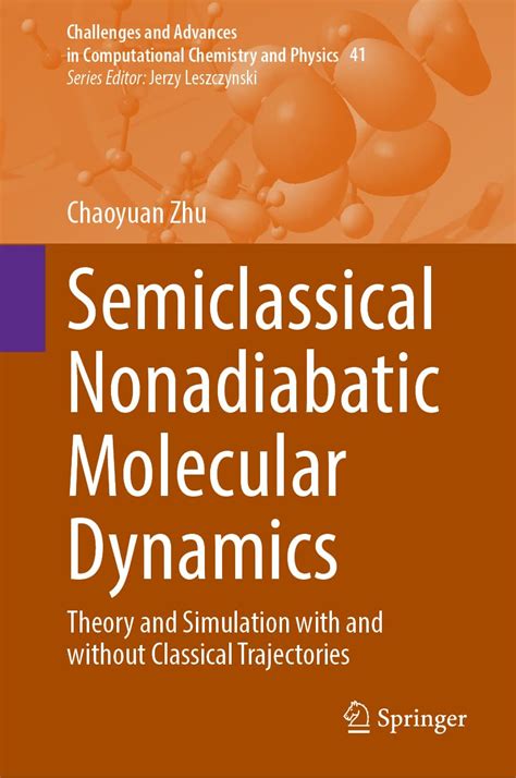 Semiclassical Nonadiabatic Molecular Dynamics Theory And Simulation