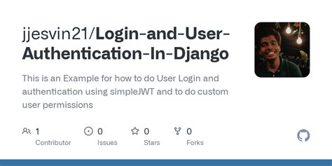 Github Jjesvin21login And User Authentication In Django This Is An