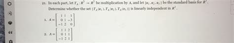 solved 21 in each part let ta r3 r be multiplication by