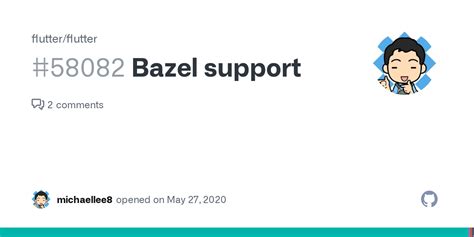 Bazel Support · Issue 58082 · Flutterflutter · Github