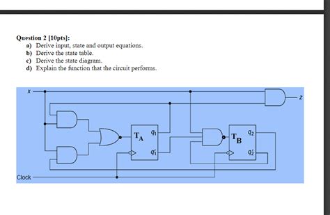 solved question 2 [10pts] a derive input state and output