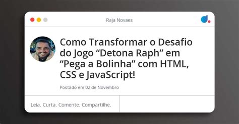 como transformar o desafio do jogo “detona raph” em “pega a bolinha