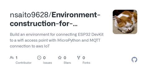 GitHub Nsaito Environment Construction For Connecting Mqtt From ESP To Aws IoT Build An