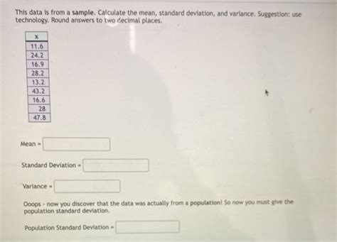 Solved This Data Is From A Sample Calculate The Mean Standard Deviation And Variance