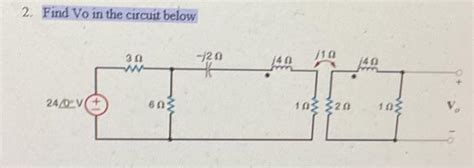 Solved 2 Find Vo In The Circuit Below Chegg Com