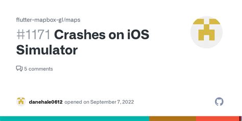 Crashes On Ios Simulator · Issue 1171 · Flutter Mapbox Glmaps · Github