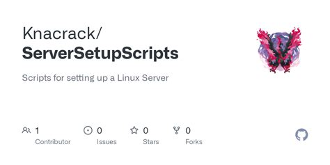 GitHub Knacrack ServerSetupScripts Scripts For Setting Up A Linux Server