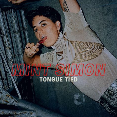 Mint Simon Tongue Tied Lyrics Genius Lyrics