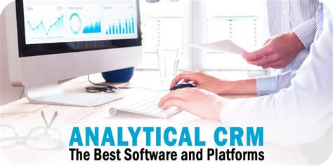 The 14 Best Analytical Crm Software And Platforms Worth Considering
