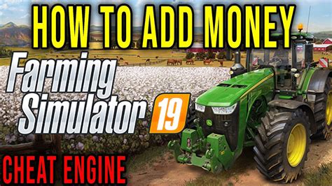 HOW TO ADD MONEY CHEAT ENGINE Farming Simulator 19 YouTube