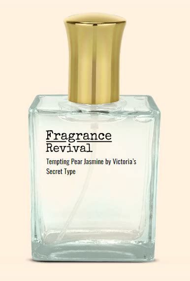 Tempting Pear Jasmine By Victorias Secret Type Fragrance Revival