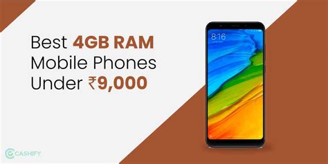 Best GB RAM Mobile Phones Under Rs In India Cashify Listings