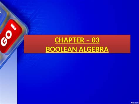 Chapter 3 Computer Boolean Algebra 2[1] Pptx