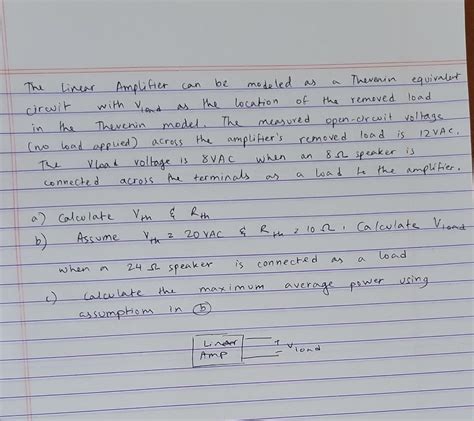 Solved The Linear Amplifier Can Be Modeled As A Therenin Chegg Com